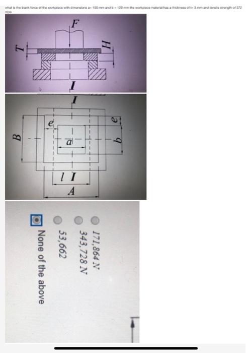 Solved What is the blanking force of the workpiece with | Chegg.com