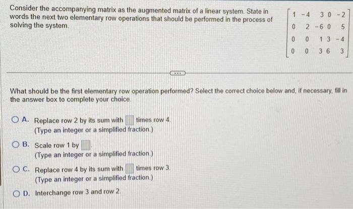 Solved Consider the accompanying matrix as the augmented | Chegg.com
