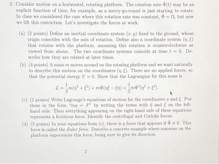 Solved Consider motion on a horizontal, rotating platform. | Chegg.com
