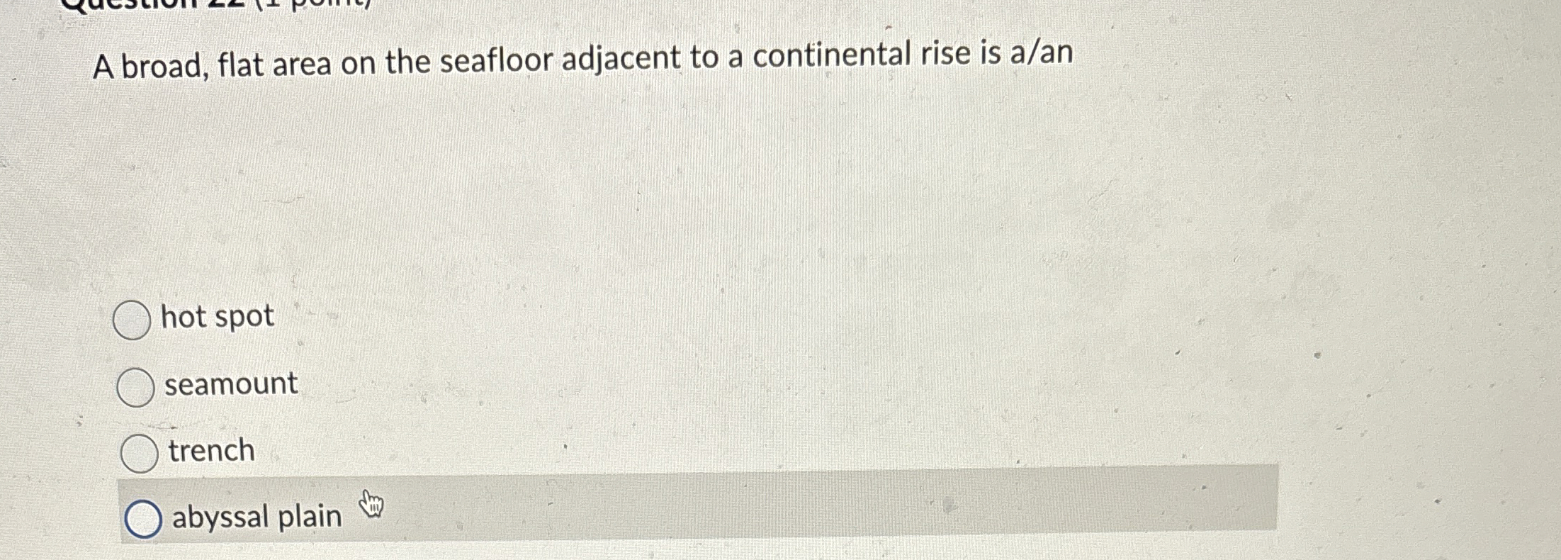 Solved A broad, flat area on the seafloor adjacent to a | Chegg.com