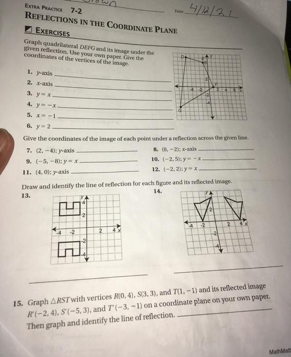 Solved Date 4/12/21 EXTRA PRACTICE 7-2 REFLECTIONS IN THE | Chegg.com