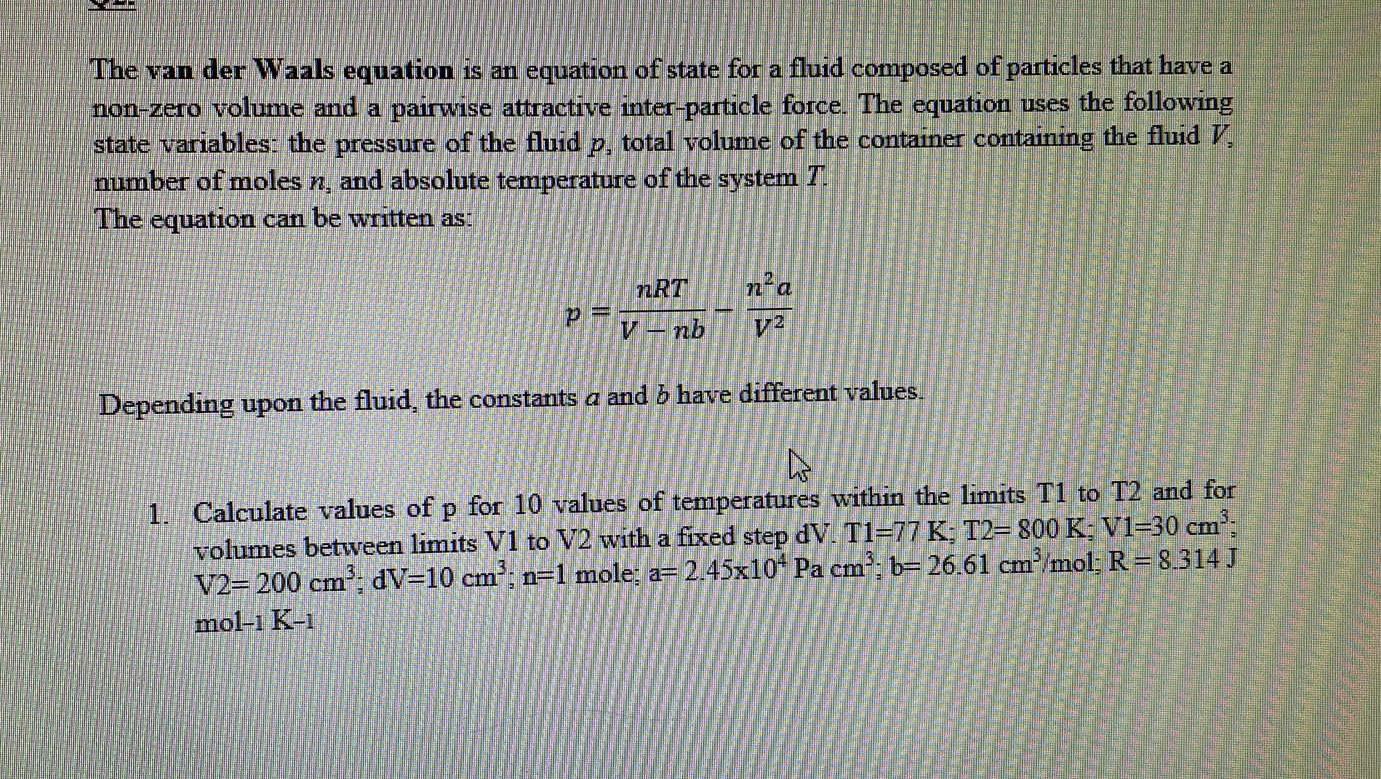 a The van der Waals equation is an equation of state | Chegg.com