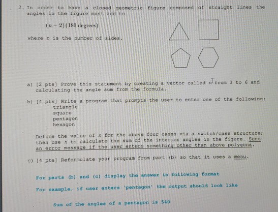 Solved the 2. In order to have a closed geometric figure | Chegg.com