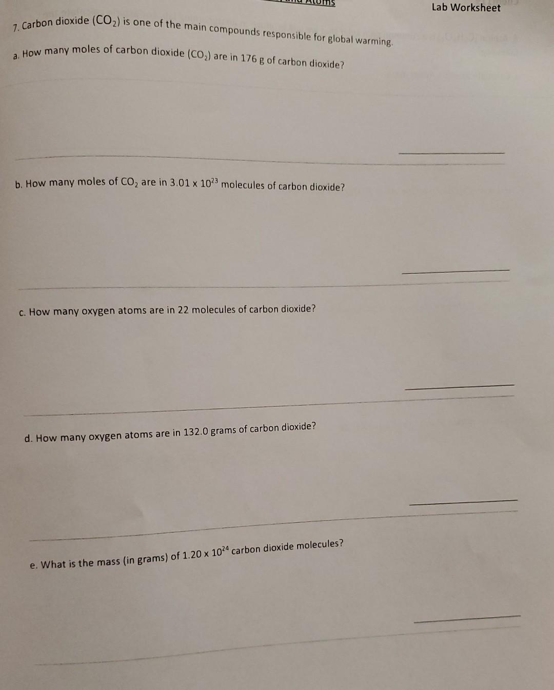 Solved Lab Worksheet 7. Carbon dioxide (CO2) is one of the | Chegg.com