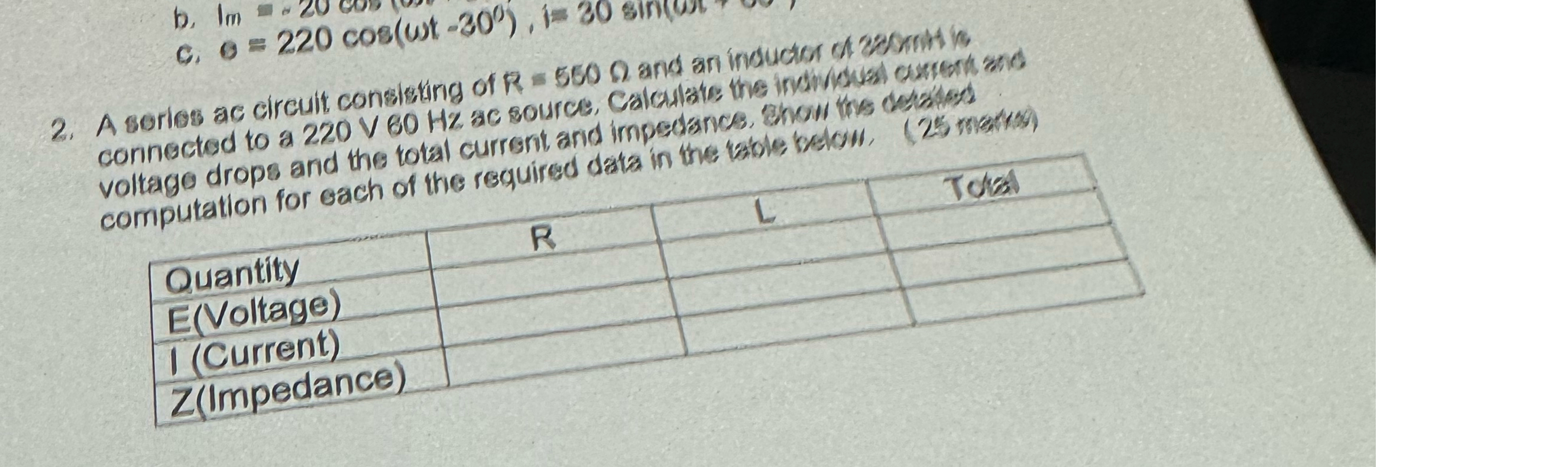 Solved (}2. ﻿A sEries ac circuit consisting of R=550Ω ﻿and | Chegg.com