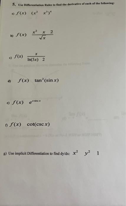 Solved 5. Use Differentiation Rules to find the derivative | Chegg.com