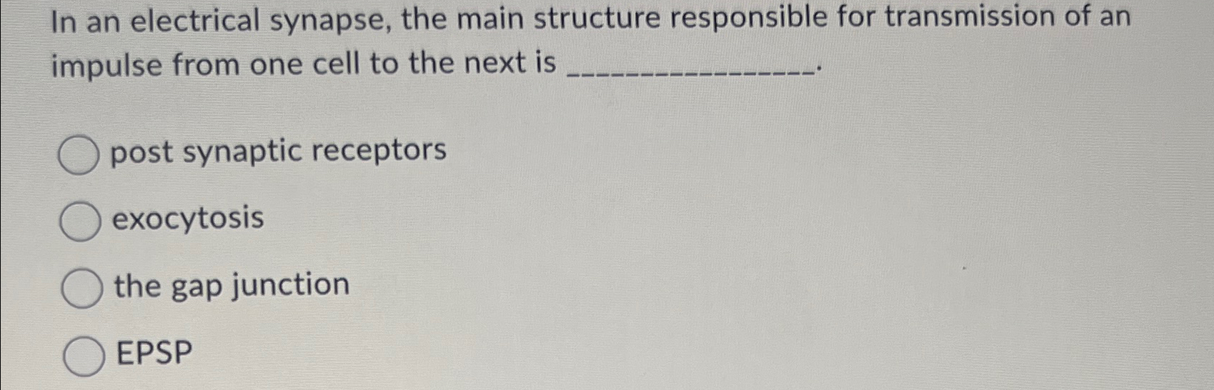 Solved In an electrical synapse, the main structure | Chegg.com
