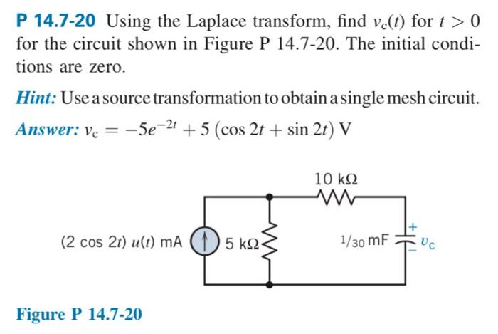 Solved P 14.7-20 Using the Laplace transform, find vc(t) for | Chegg.com