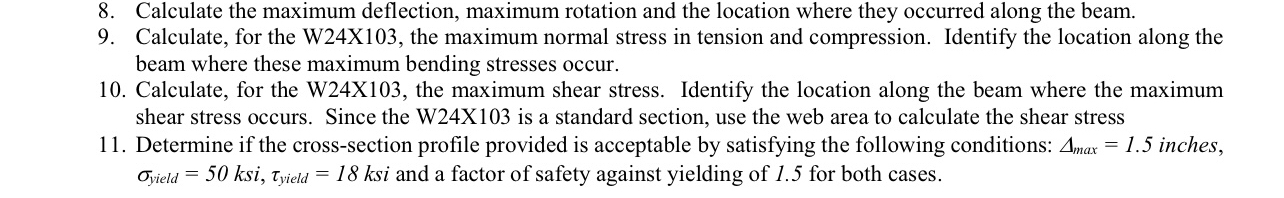 Solved Calculate the maximum deflection, maximum rotation | Chegg.com