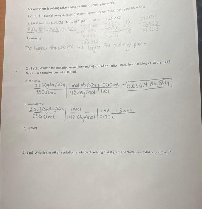 Solved For questions involving calculations be sure to show | Chegg.com