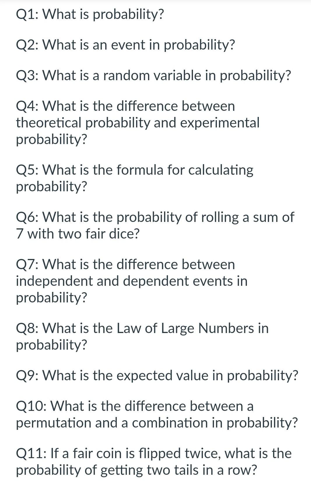 Solved Q1: What is probability? Q2: What is an event in | Chegg.com