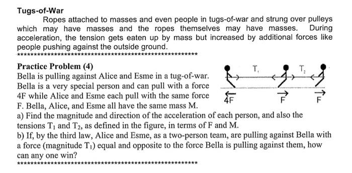 Solved Tugs-of-War Ropes attached to masses and even people | Chegg.com