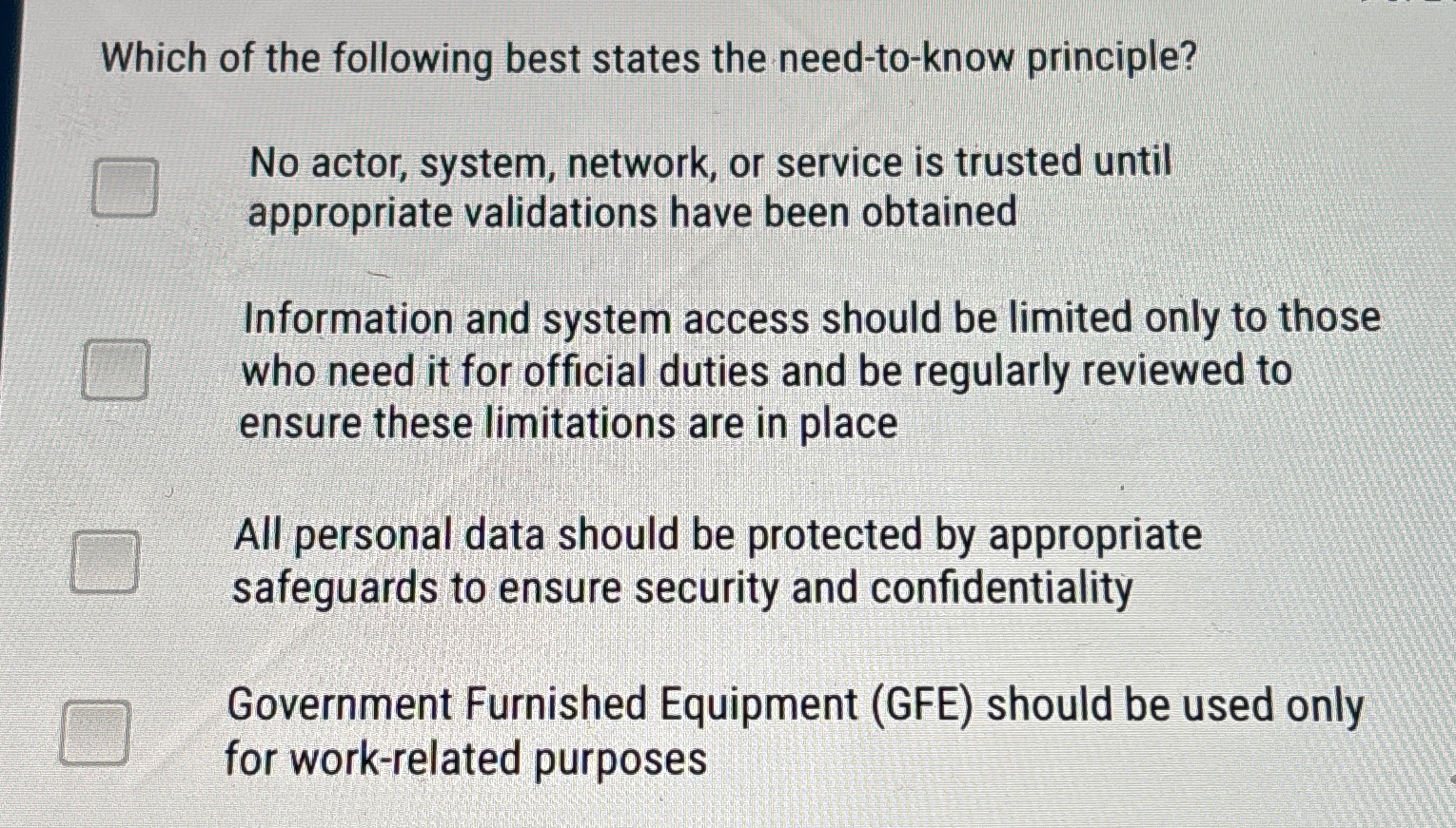 Solved Which of the following best states the need-to-know | Chegg.com