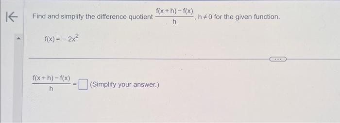 Solved Find and simplify the difference quotient | Chegg.com