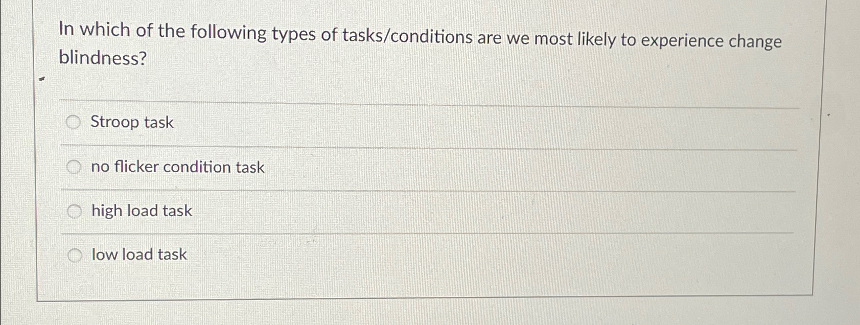 Solved In which of the following types of tasks/conditions | Chegg.com