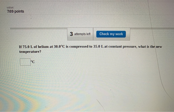 Solved value: 7.69 points 3 attempts left Check my work If | Chegg.com