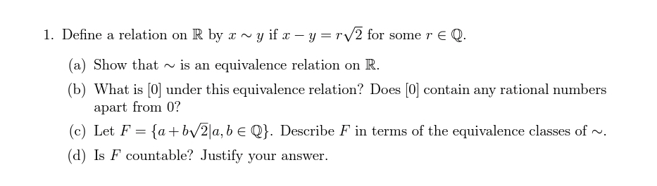 Solved Define a relation on R ﻿by x∼y ﻿if x-y=r22 ﻿for some | Chegg.com
