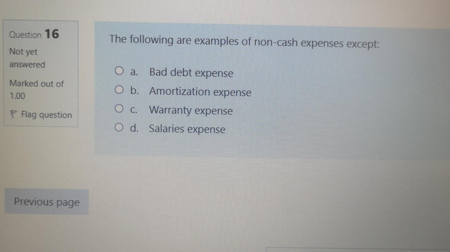 Solved Question 16 The following are examples of non-cash | Chegg.com