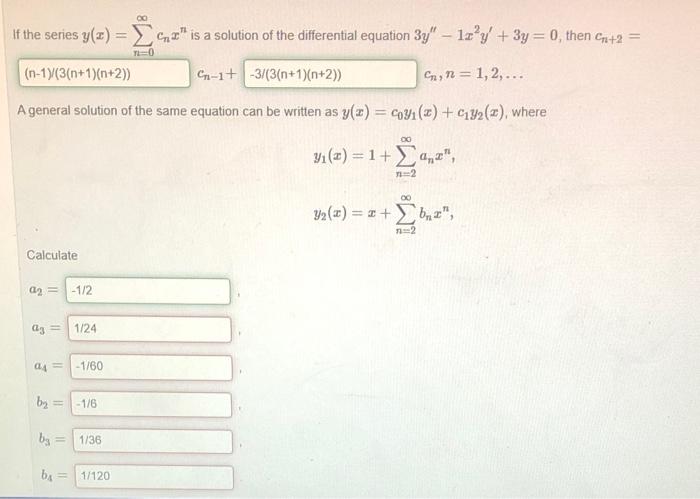 Solved If the series y(x)=∑n=0∞cnxn is a solution of the | Chegg.com Solved If the series y(x)=∑n=0∞cnxn is a solution of the | Chegg.com