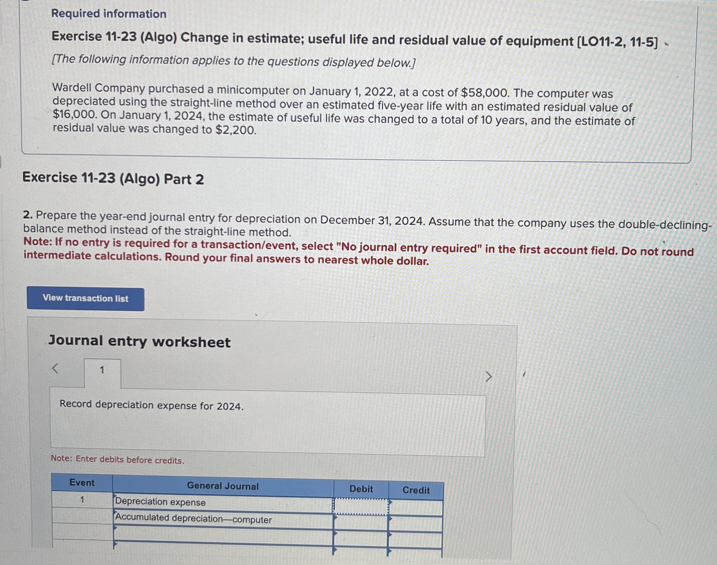 Solved Required informationExercise 11-23 (Algo) ﻿Change in | Chegg.com