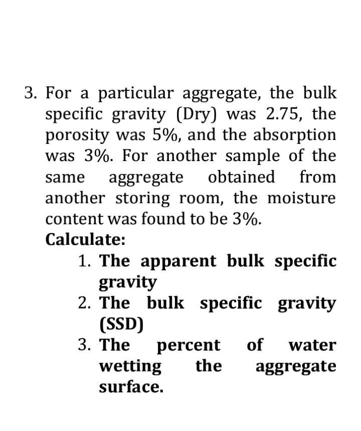 Solved same 3. For a particular aggregate, the bulk specific | Chegg.com