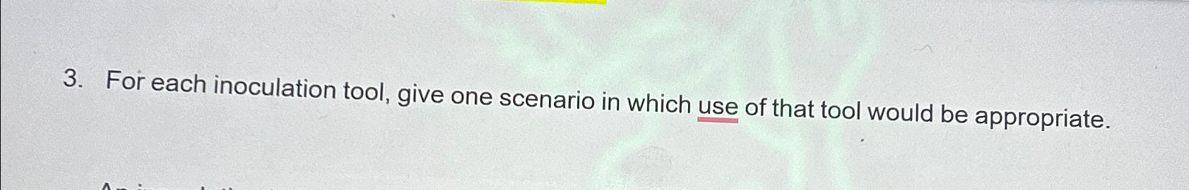 Solved For each inoculation tool, give one scenario in which | Chegg.com