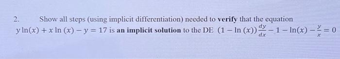 Solved 2. Show all steps (using implicit differentiation) | Chegg.com