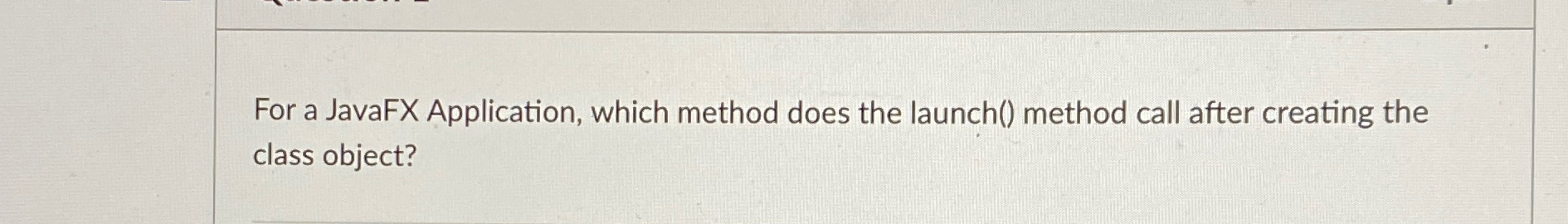 Solved For A Javafx Application Which Method Does The