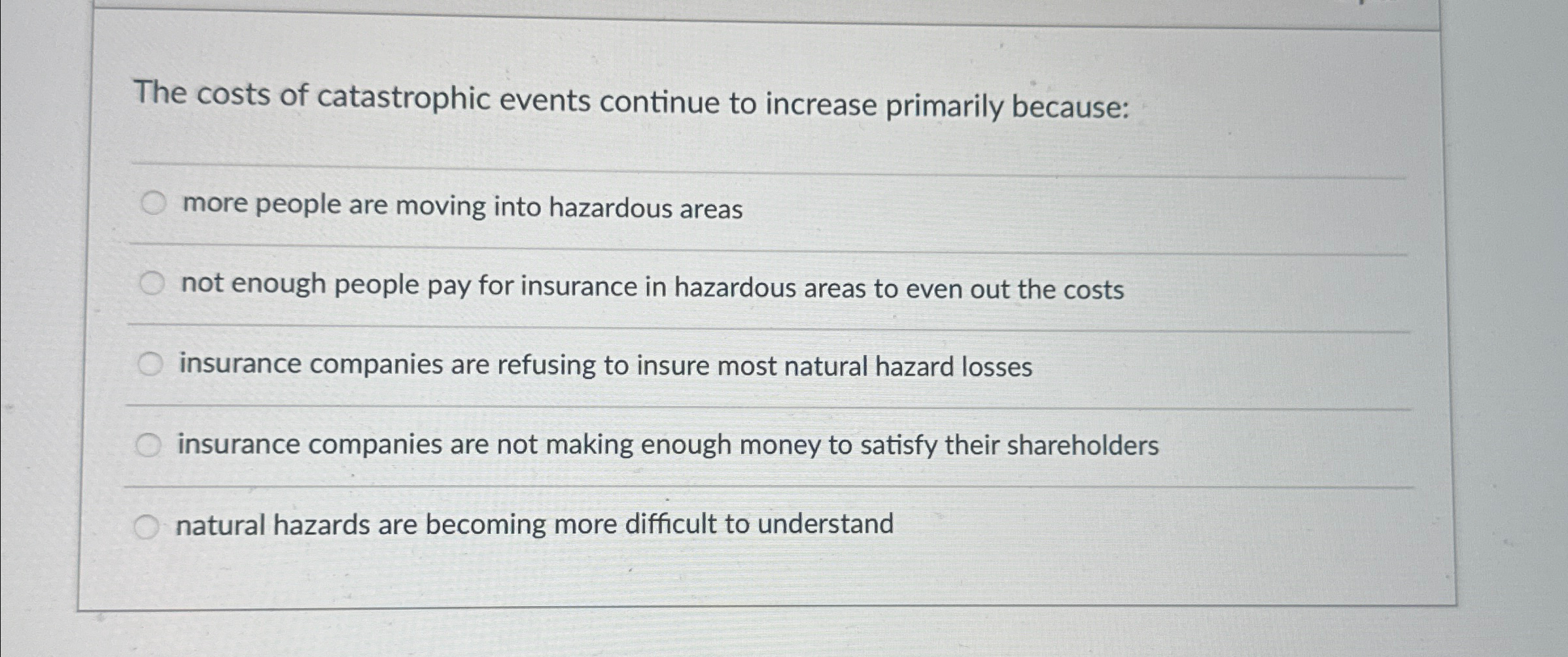 Solved The costs of catastrophic events continue to increase | Chegg.com