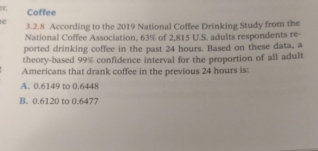 Solved he Coffee 3.2.8 According to the 2019 National Coffee | Chegg.com