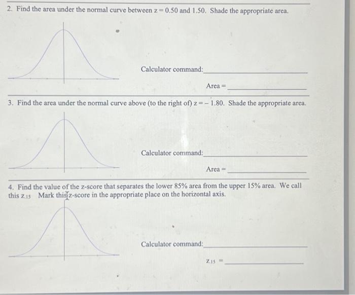 Solved 2. Find the area under the normal curve between | Chegg.com