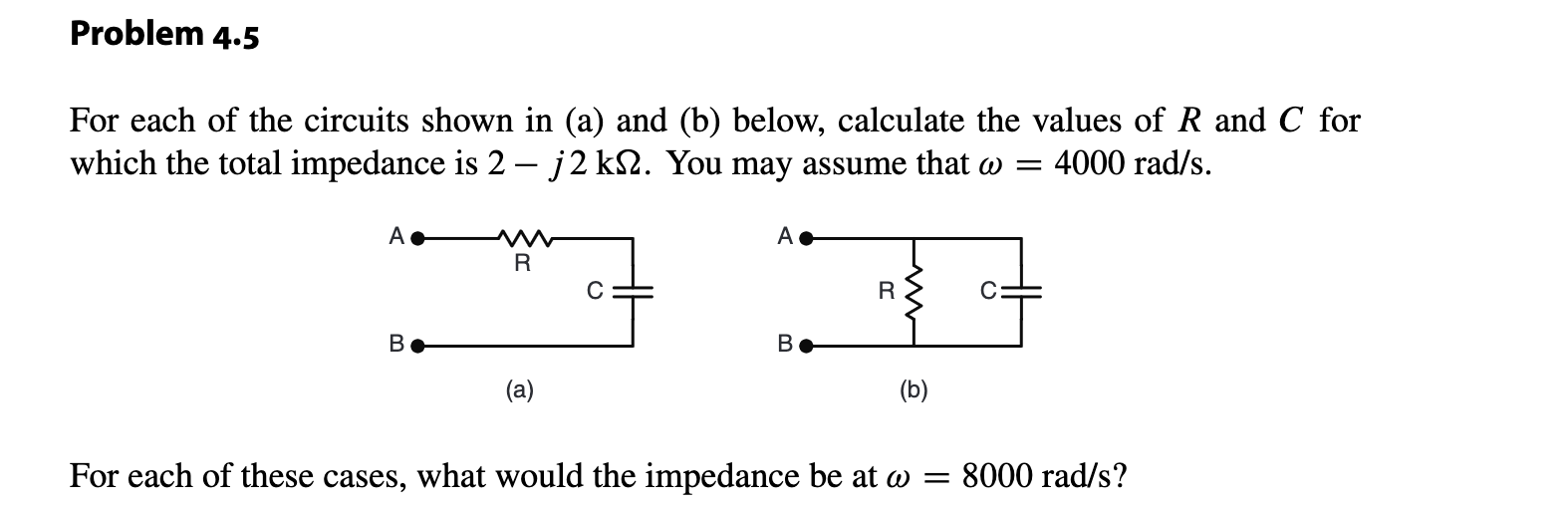 Solved Problem 4.5For each of the circuits shown in (a) ﻿and | Chegg.com