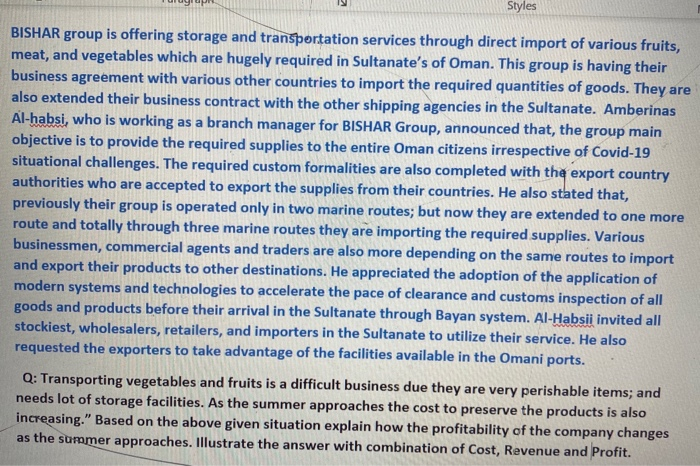 Solved Styles BISHAR group is offering storage and | Chegg.com