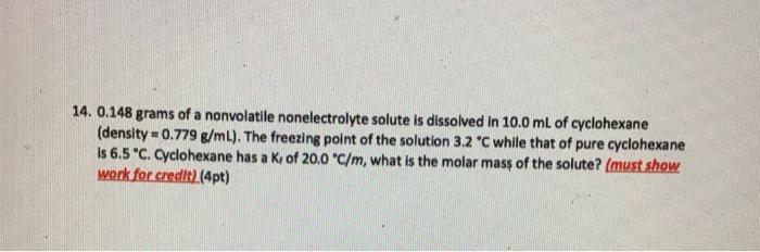 Solved 14. 0.148 grams of a nonvolatile nonelectrolyte | Chegg.com