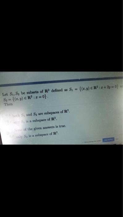 Solved Let S1,S2 be subsets of R2 defined as | Chegg.com