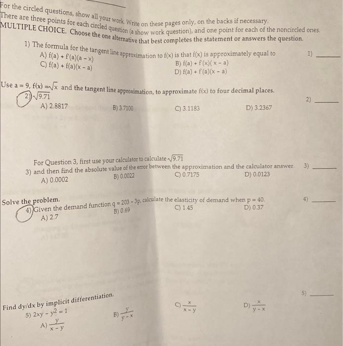 Solved or the circled questions, show all your work. Write | Chegg.com Solved or the circled questions, show all your work. Write | Chegg.com