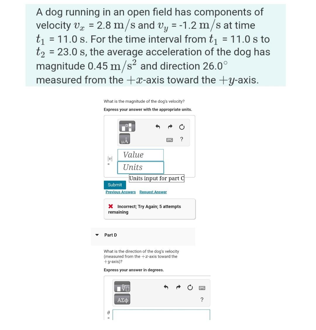 Solved X A dog running in an open field has components | Chegg.com