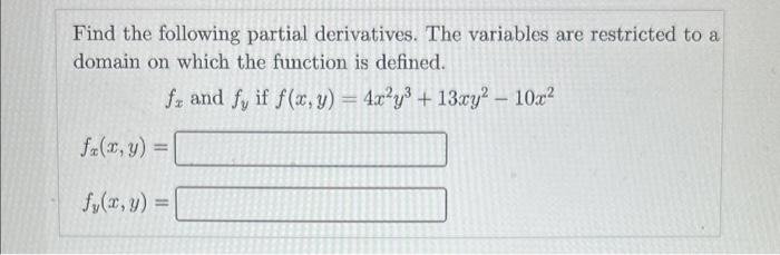Solved Find the following partial derivatives. The variables | Chegg.com