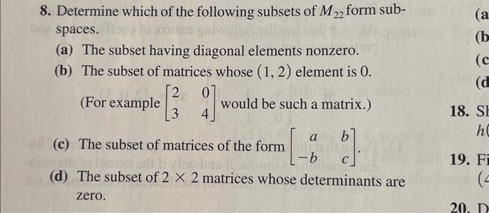 Solved 8. Determine which of the following subsets of M22 | Chegg.com