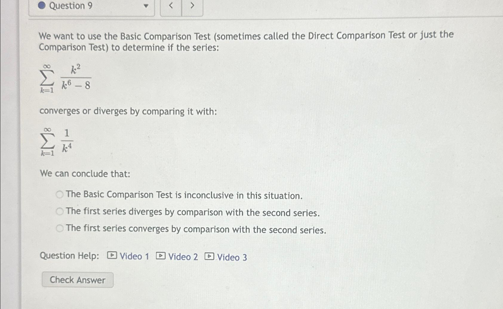 Solved Question 9We want to use the Basic Comparison Test | Chegg.com