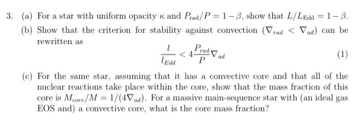3. (a) For a star with uniform opacity κ and | Chegg.com