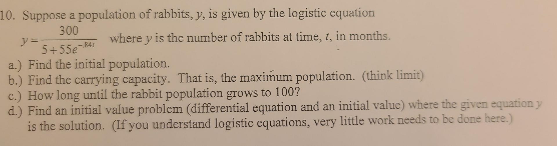 Solved 0. Suppose a population of rabbits, y, is given by | Chegg.com