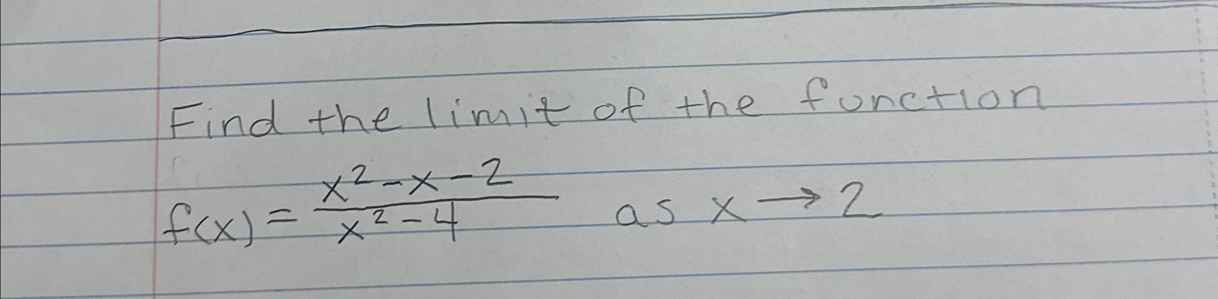 Solved Find the limit of the functionf(x)=x2-x-2x2-4 as x→2 | Chegg.com