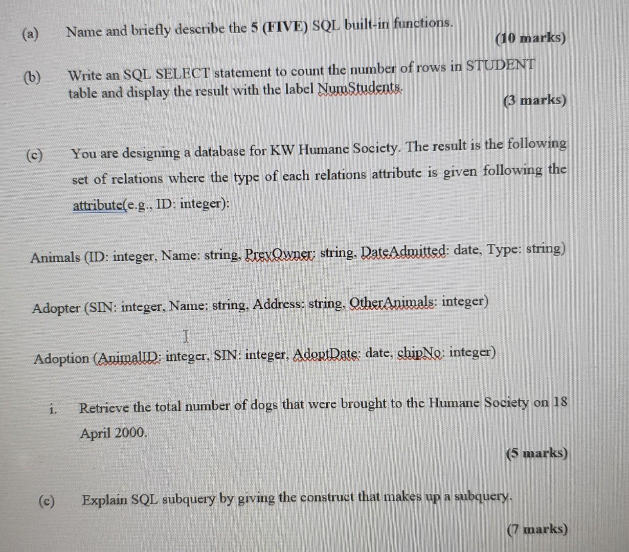 Solved Name and briefly describe the 5 (FIVE) SQL built-in | Chegg.com
