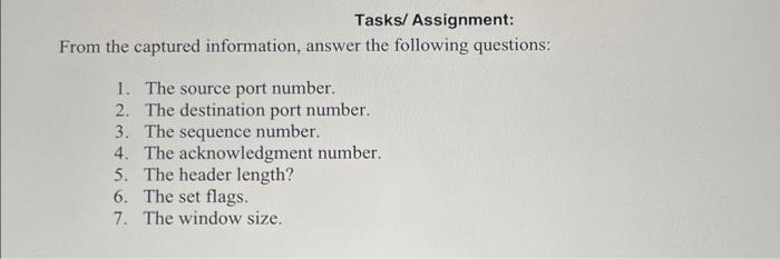 Solved Tasks/Assignment: From the captured information, | Chegg.com