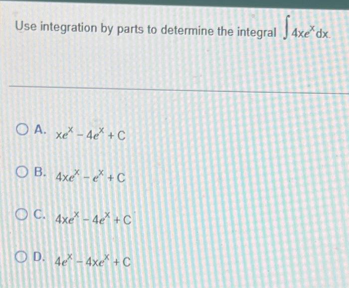 Solved Use integration by parts to determine the integral | Chegg.com