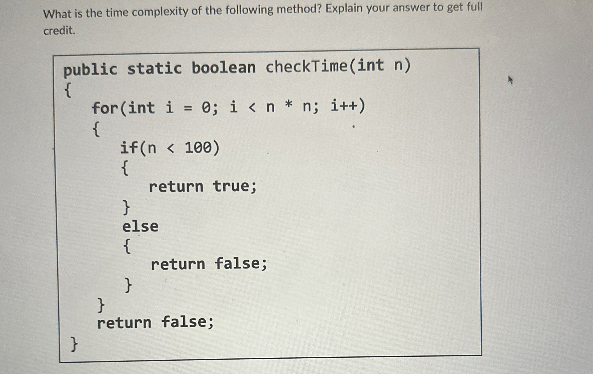 Solved What is the time complexity of the following method? | Chegg.com