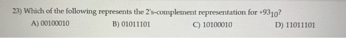 Solved 23) Which of the following represents the | Chegg.com