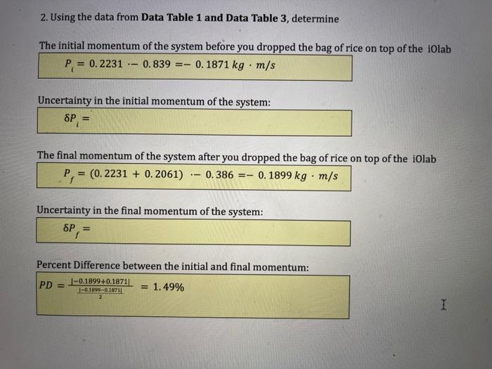Solved Table 1. WEIGHT OF THE IOLAB AND BAG OF RICE iOLab | Chegg.com