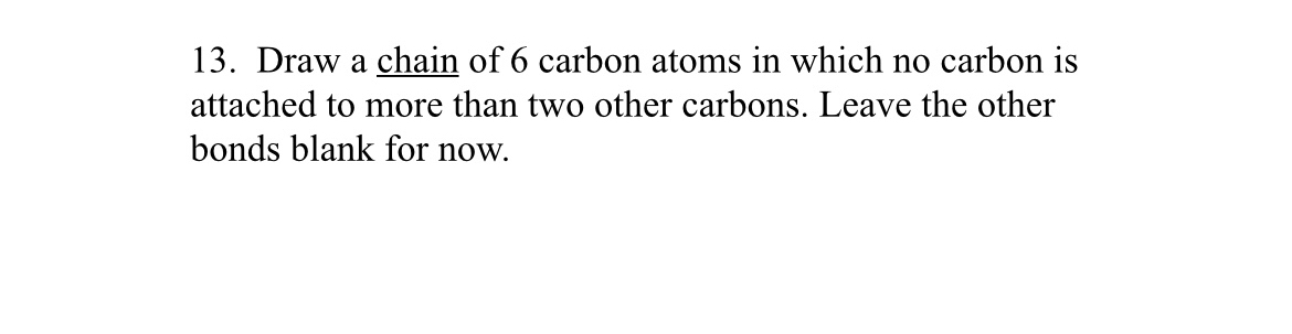 Solved Draw a chain of 6 ﻿carbon atoms in which no carbon is | Chegg.com